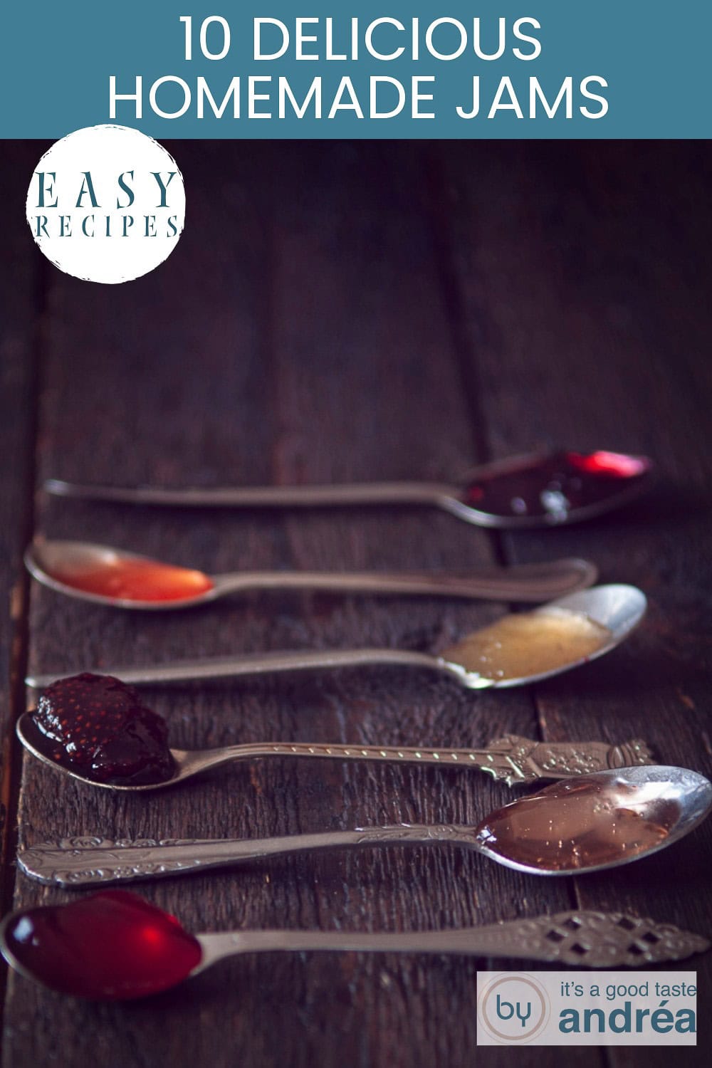 10 Delicious Homemade Jam Recipes You’ll Love - By Andrea Janssen