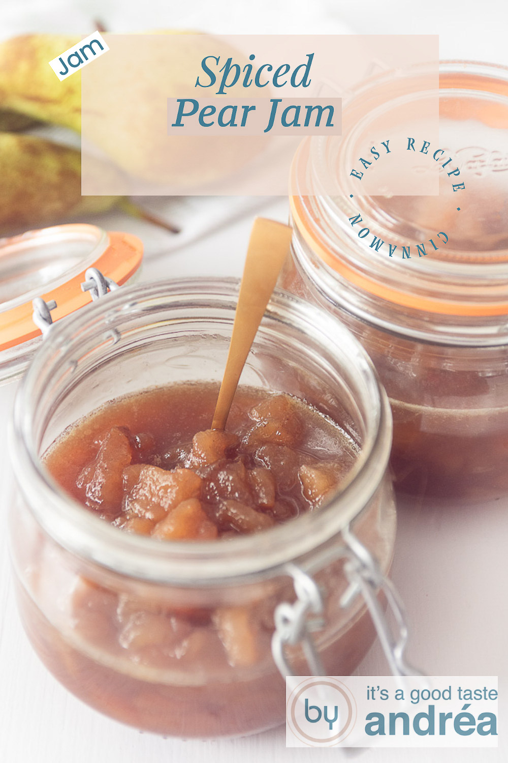 Spiced Pear Jam - By Andrea Janssen