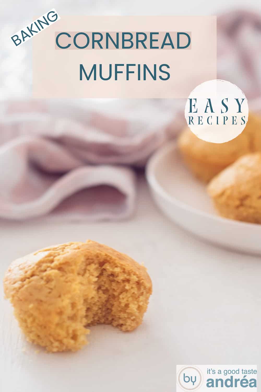 Easy Homemade Cornbread Muffins Recipe - By Andrea Janssen