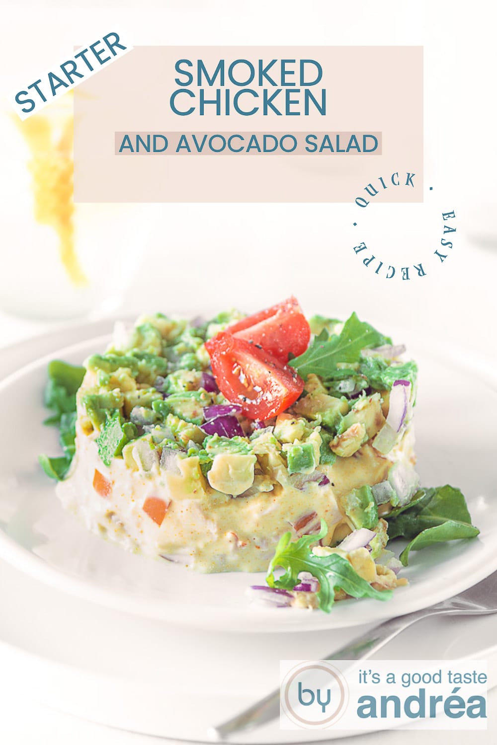 Smoked Chicken Starter with Avocado - By Andrea Janssen