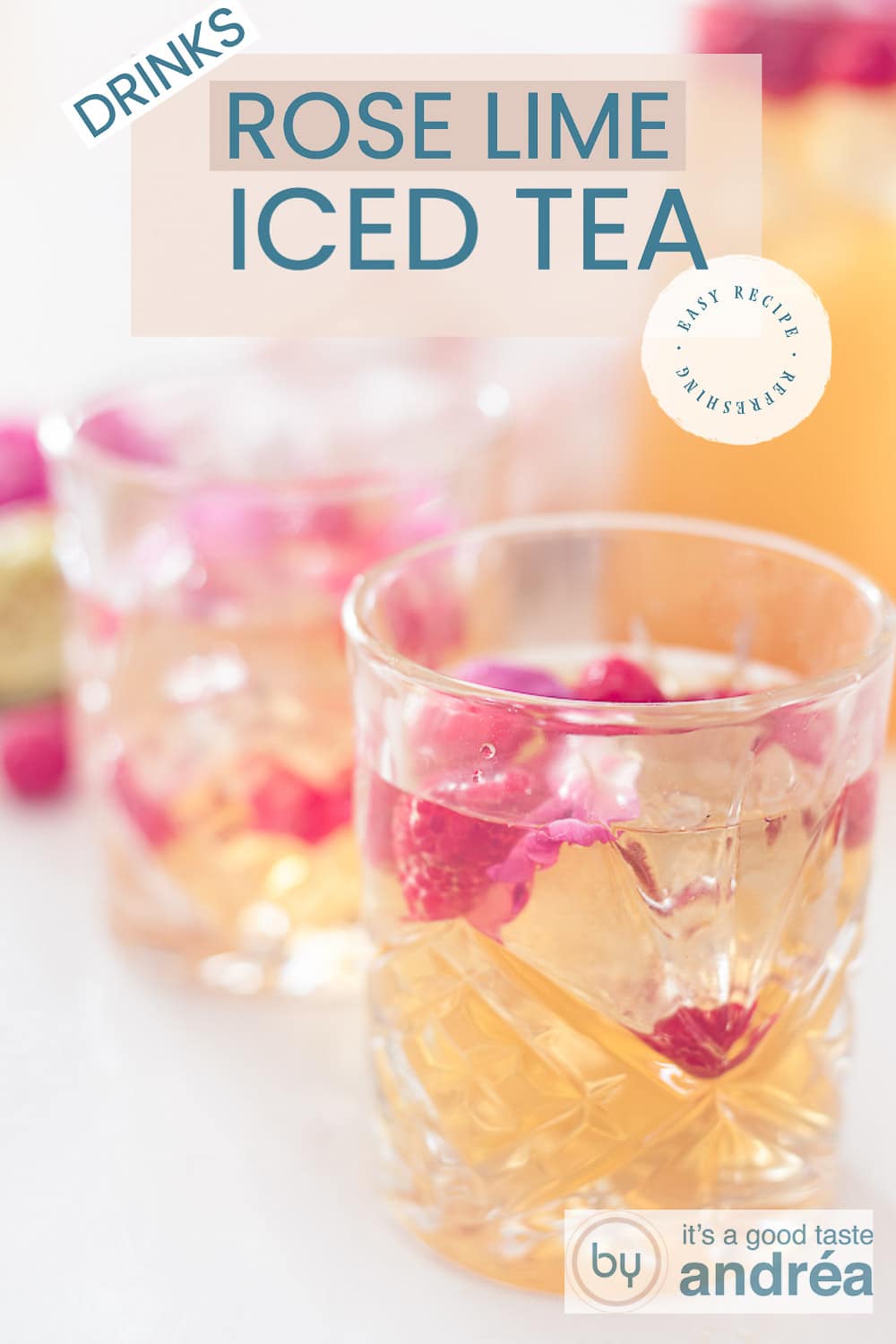 Rose Lime Iced Tea - By Andrea Janssen
