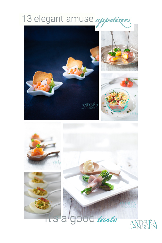 13 elegant amuse appetizers - By Andrea Janssen