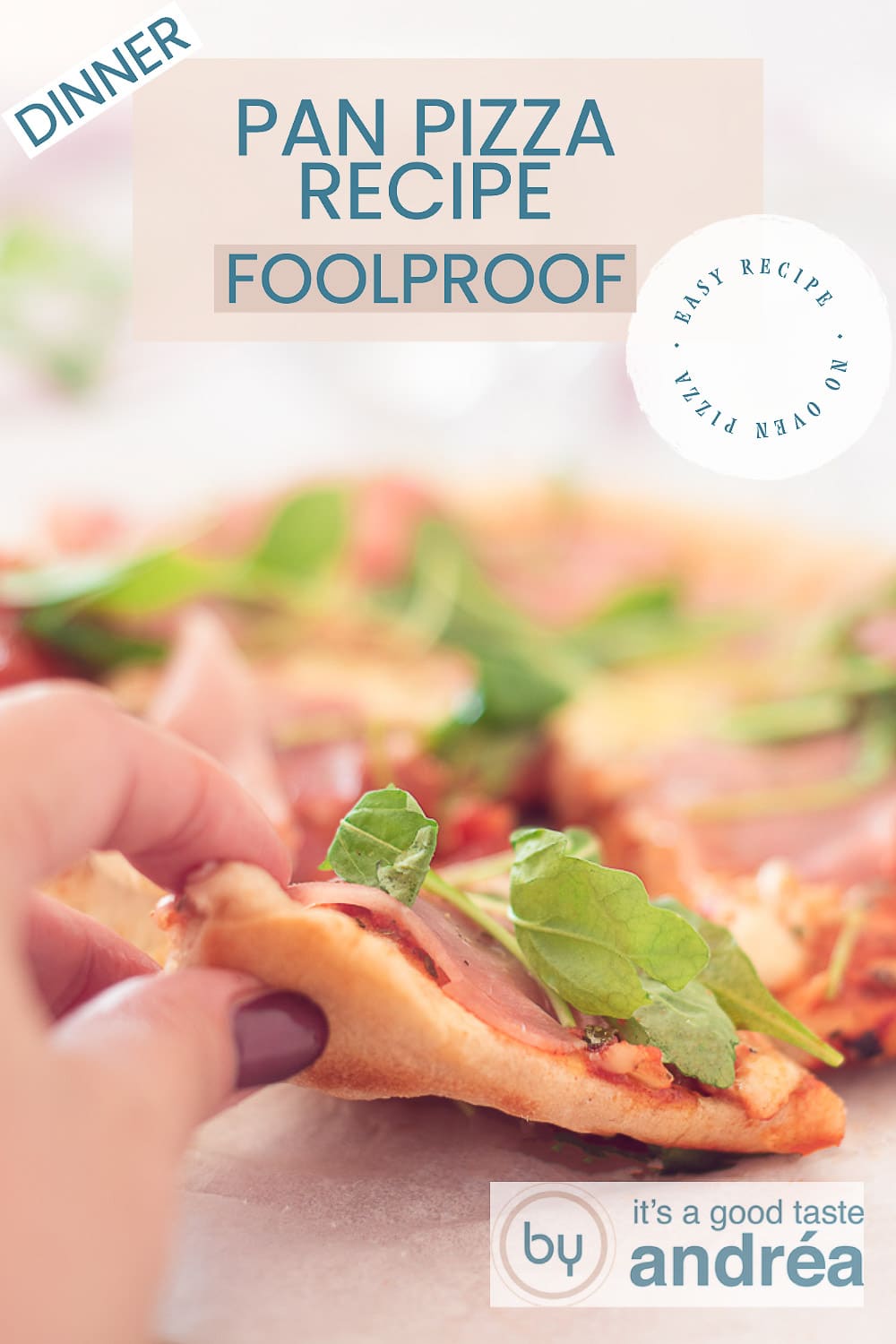 Homemade Pan Pizza Recipe (Foolproof) - By Andrea Janssen