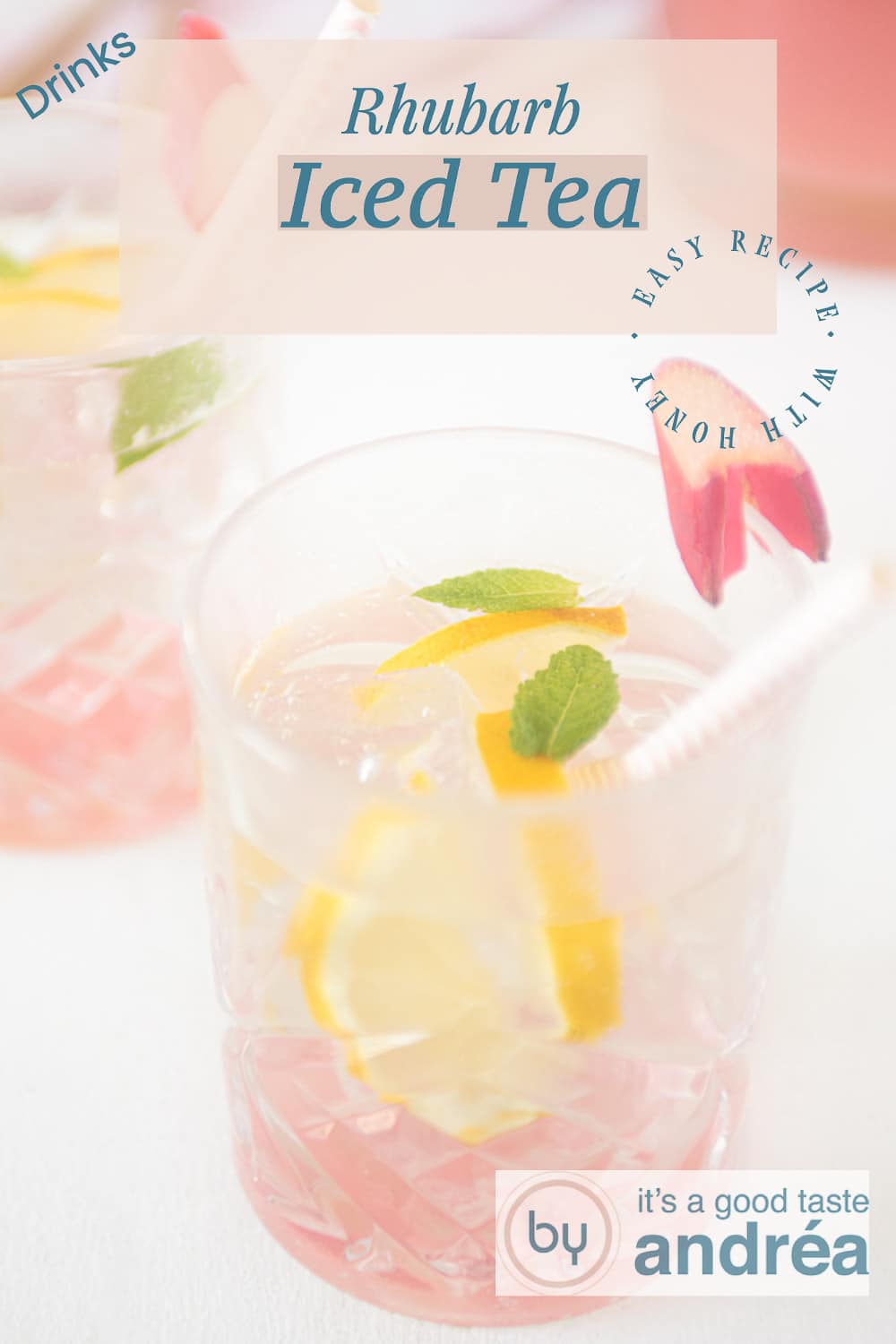 Rhubarb Iced Tea - By Andrea Janssen