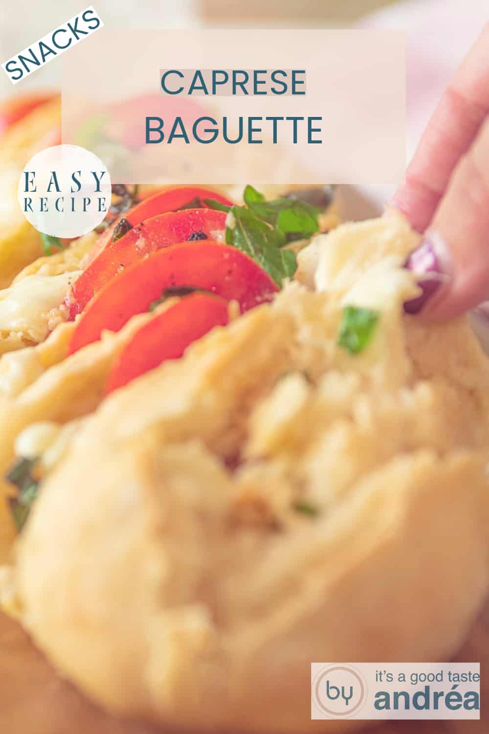 Caprese Baguette Recipe - By Andrea Janssen