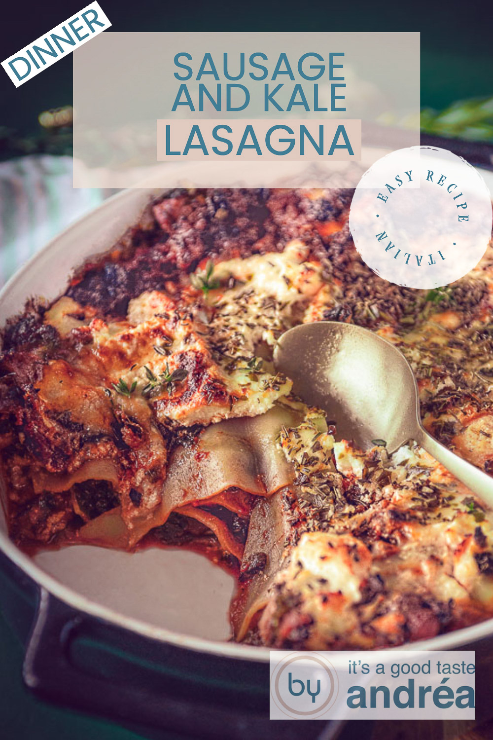 Sausage and Kale Lasagna - By Andrea Janssen