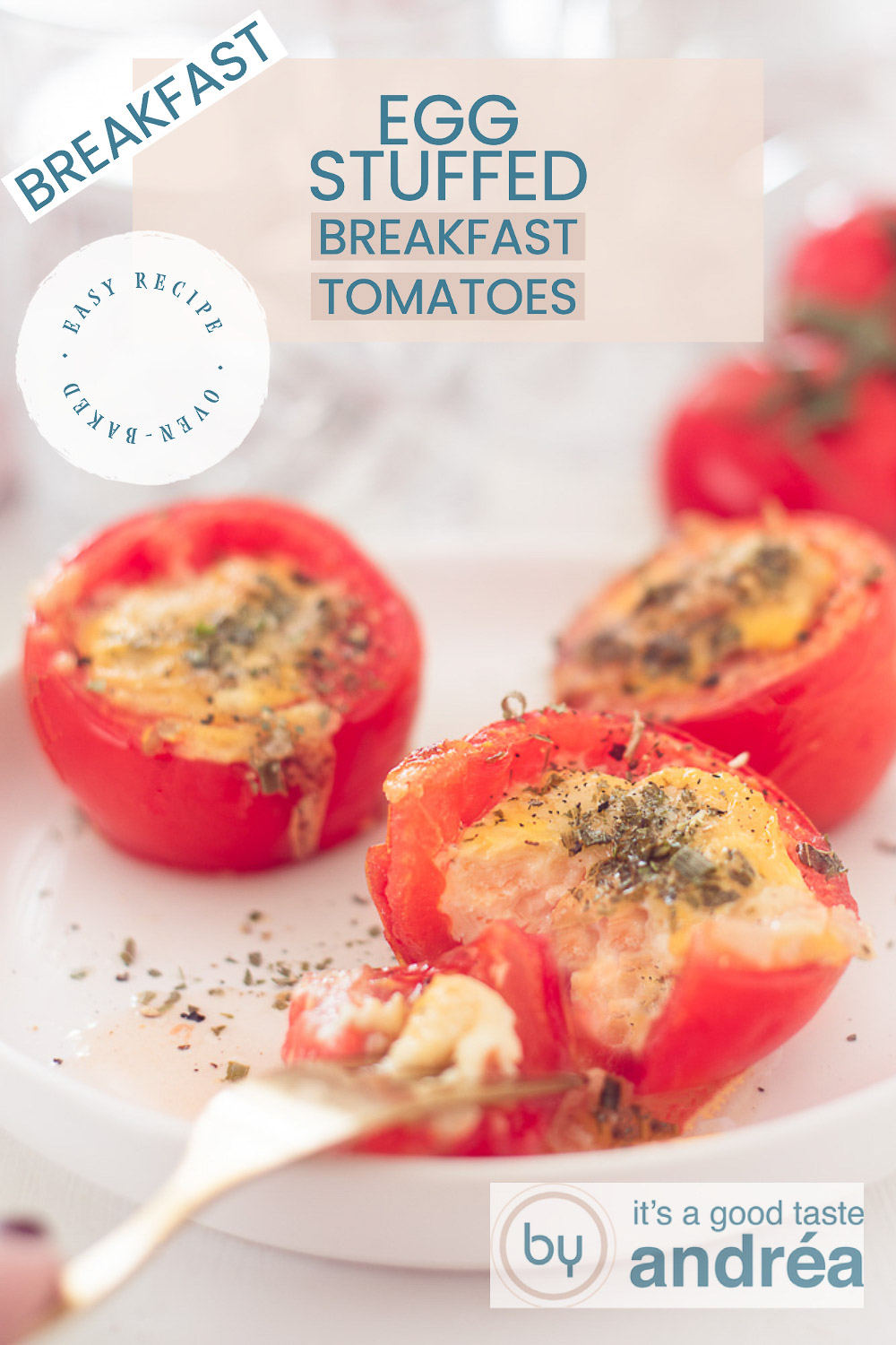 Breakfast Tomatoes with Eggs - By Andrea Janssen