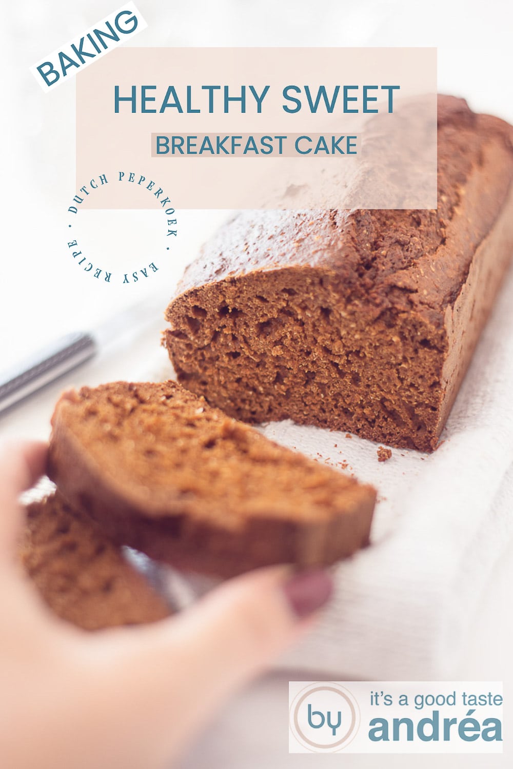 Healthy Sweet Breakfast Cake - By Andrea Janssen