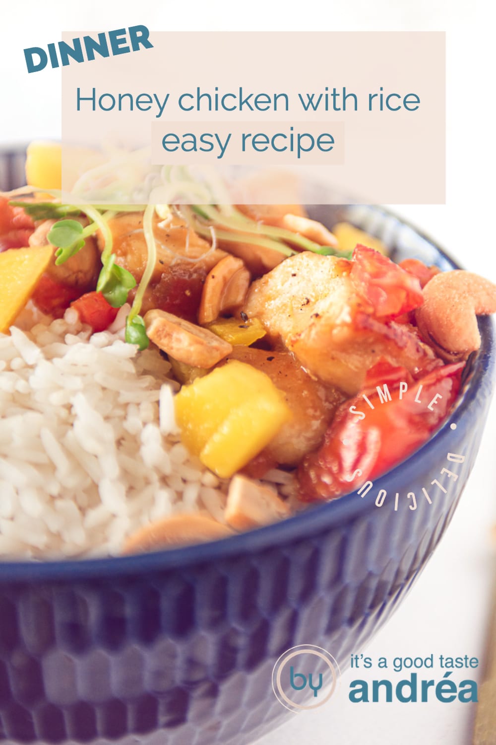 Honey chicken with rice {easy recipe} - By Andrea Janssen