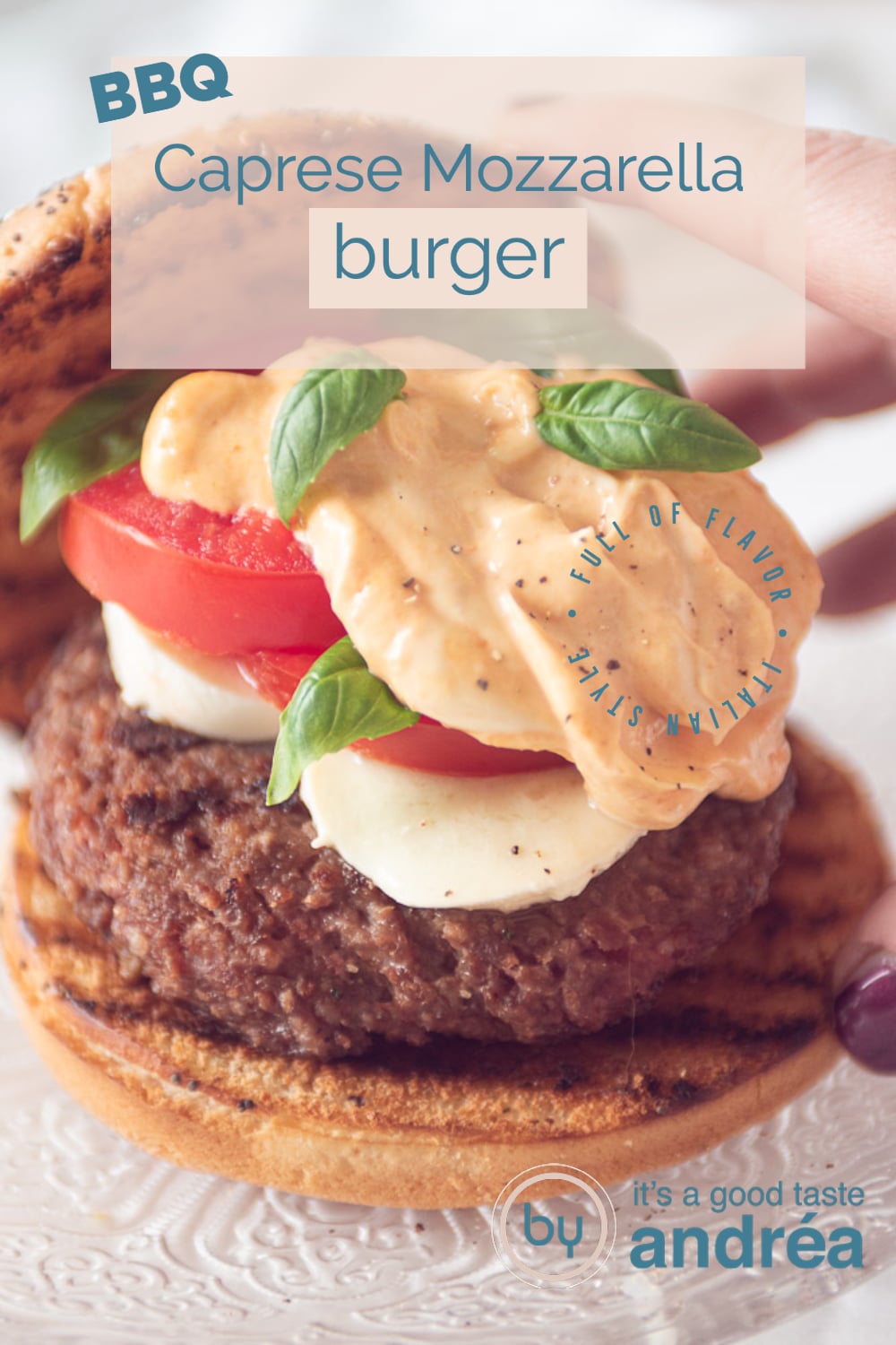 Caprese Mozzarella Burger - By Andrea Janssen