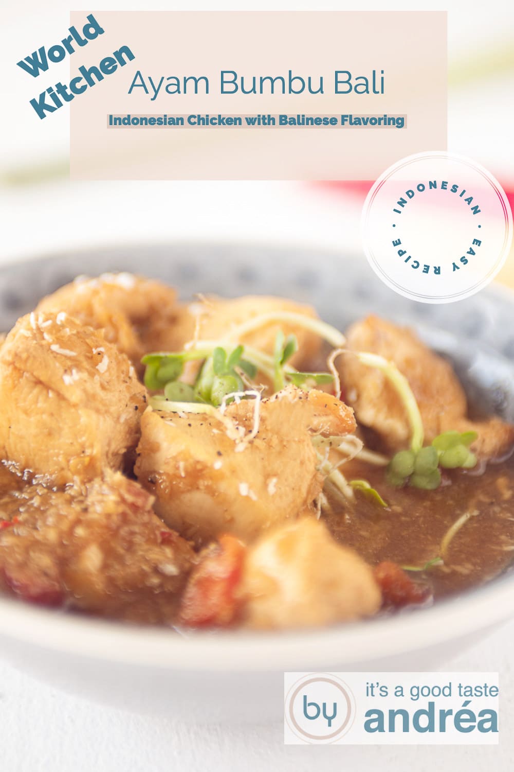 Balinese Chicken (Ayam Bumbu Bali) - By Andrea Janssen