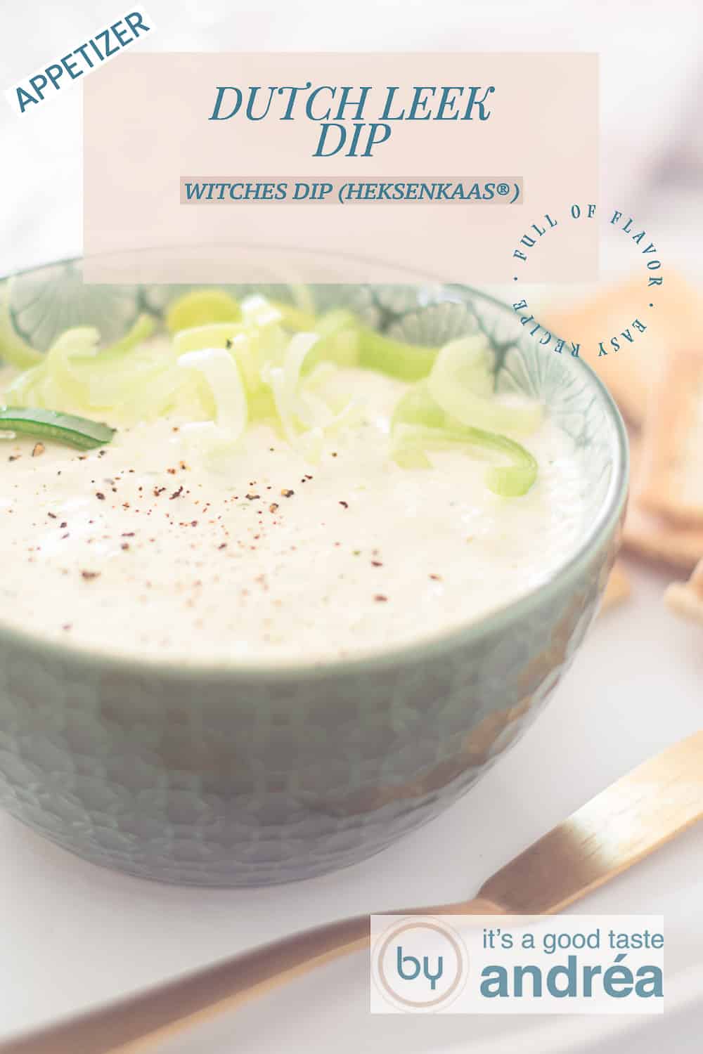 Homemade Dutch Leek Dip Recipe - By Andrea Janssen