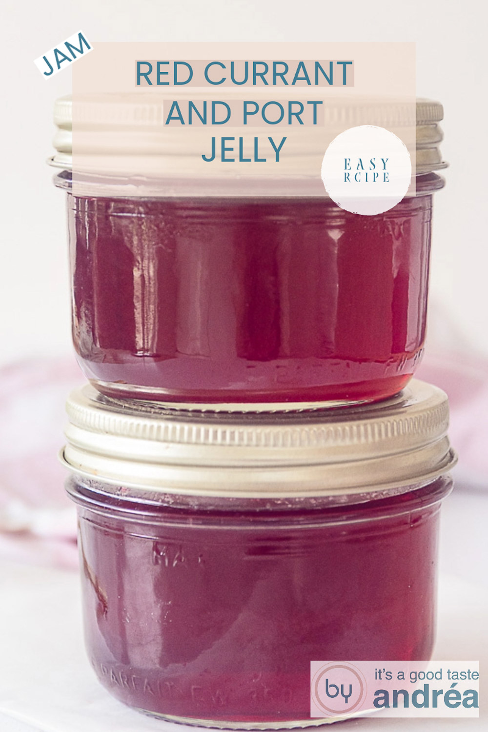 Redcurrant and Port Jelly - By Andrea Janssen