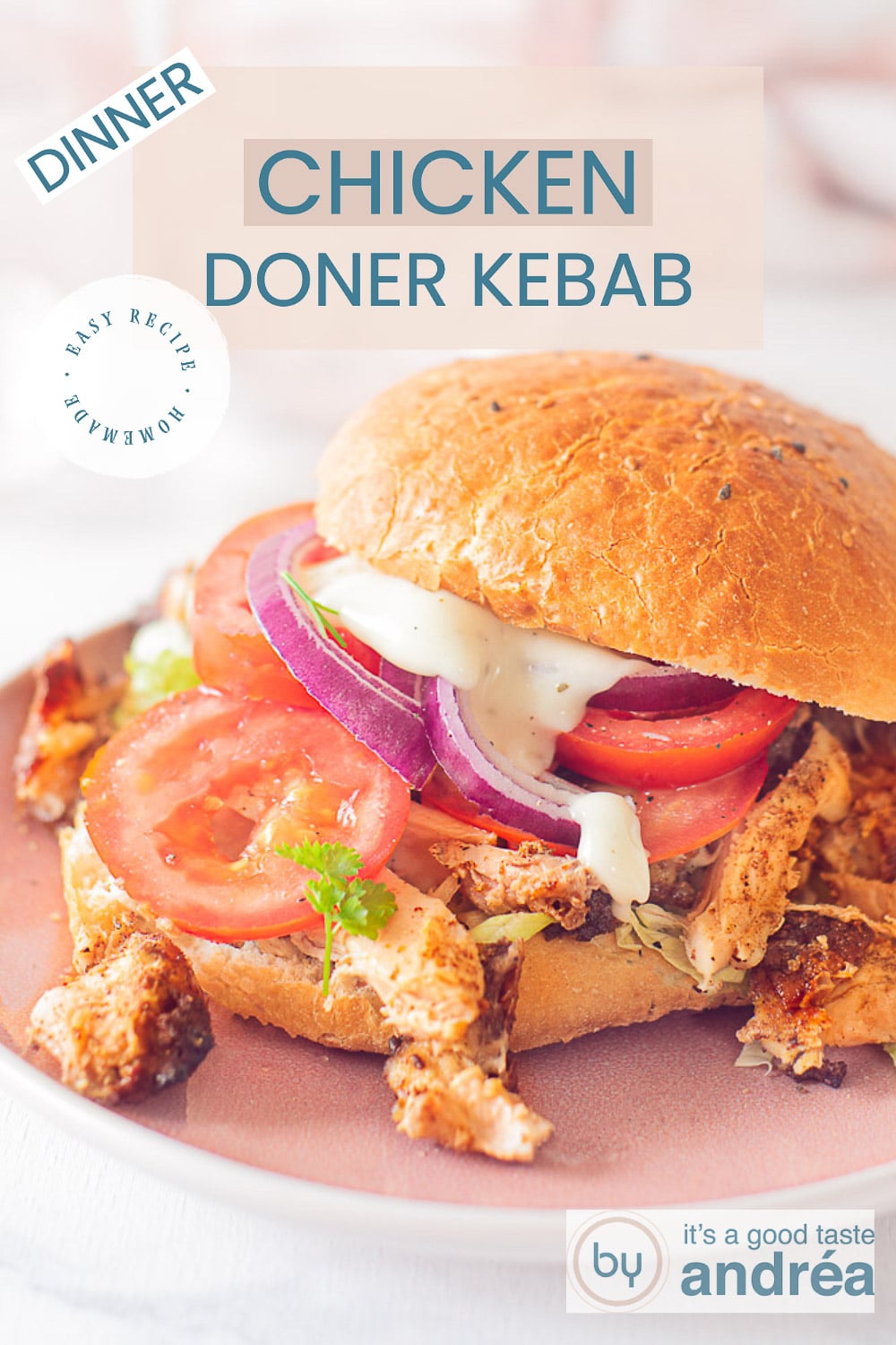 Homemade Chicken Doner Kebab - By Andrea Janssen