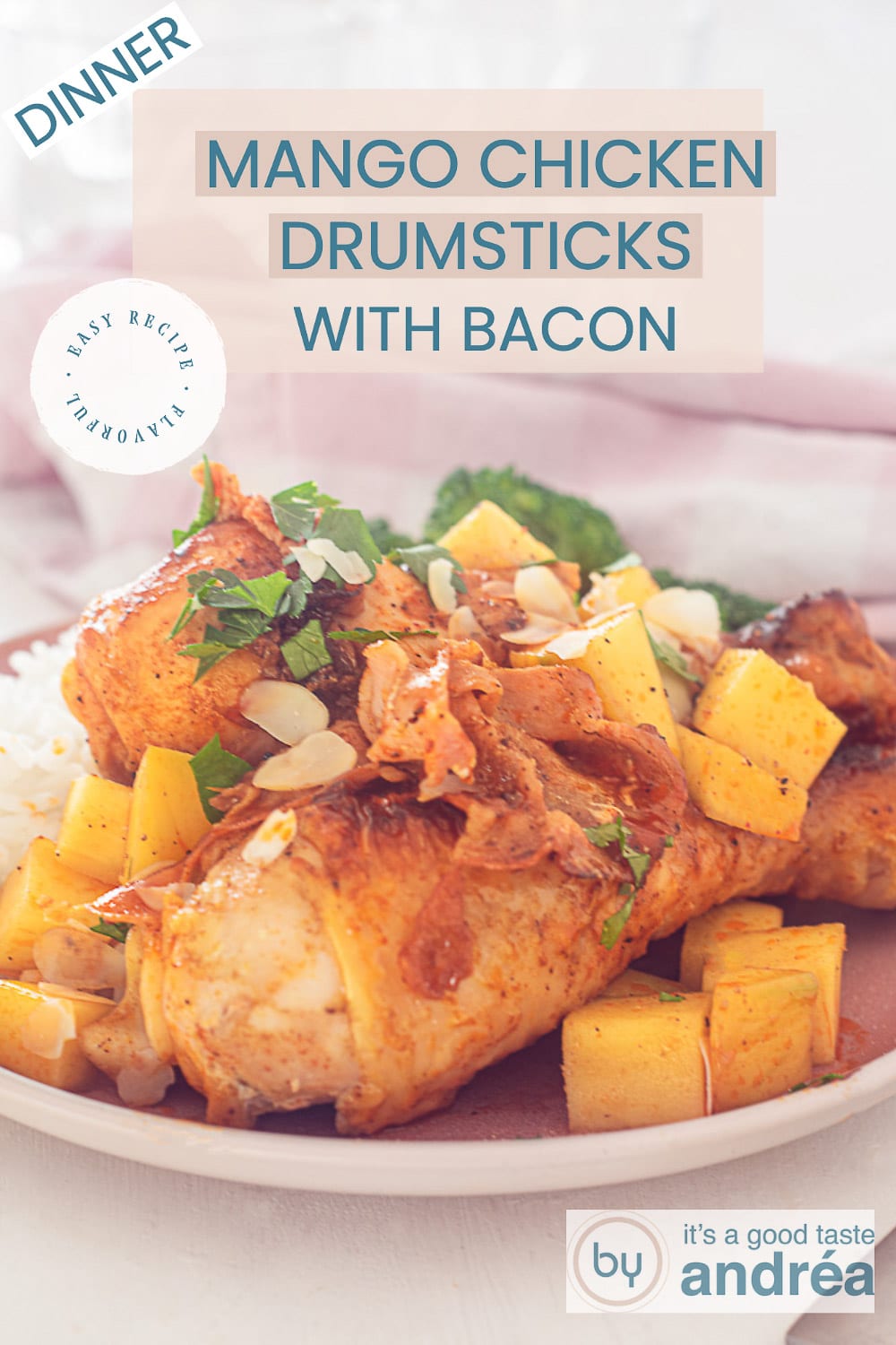 Mango Chicken Drumsticks with Bacon - By Andrea Janssen