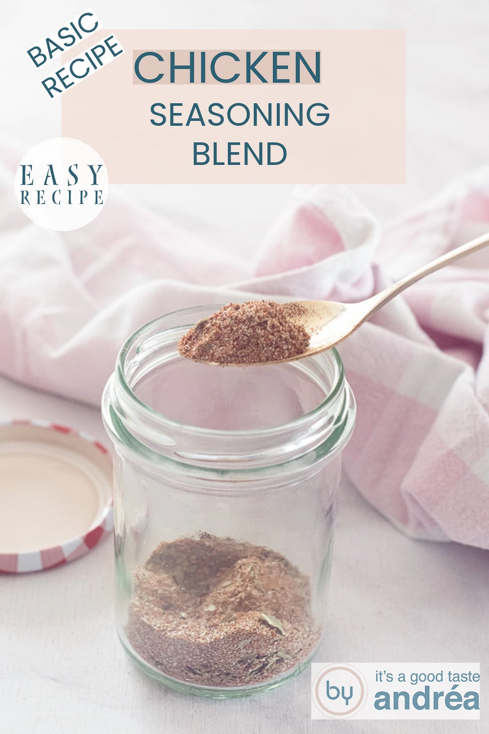 Homemade Chicken Seasoning Recipe - By Andrea Janssen