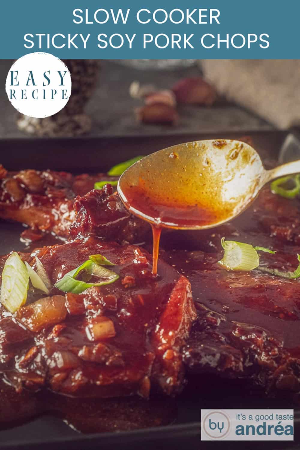 Slow Cooker Sticky Soy Pork Chops - By Andrea Janssen