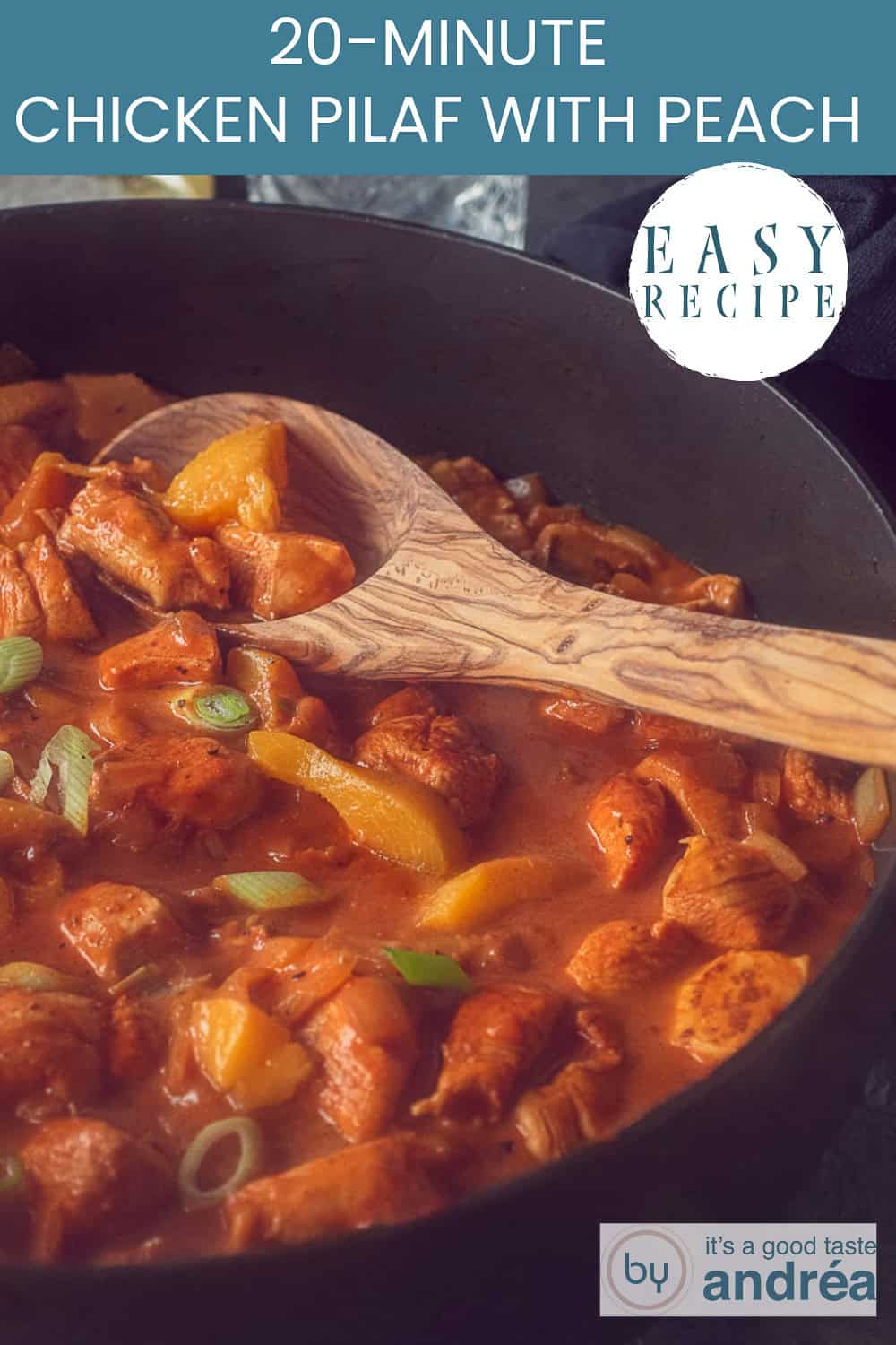 20-Minute Chicken Pilaf with Peach and Spices - By Andrea Janssen